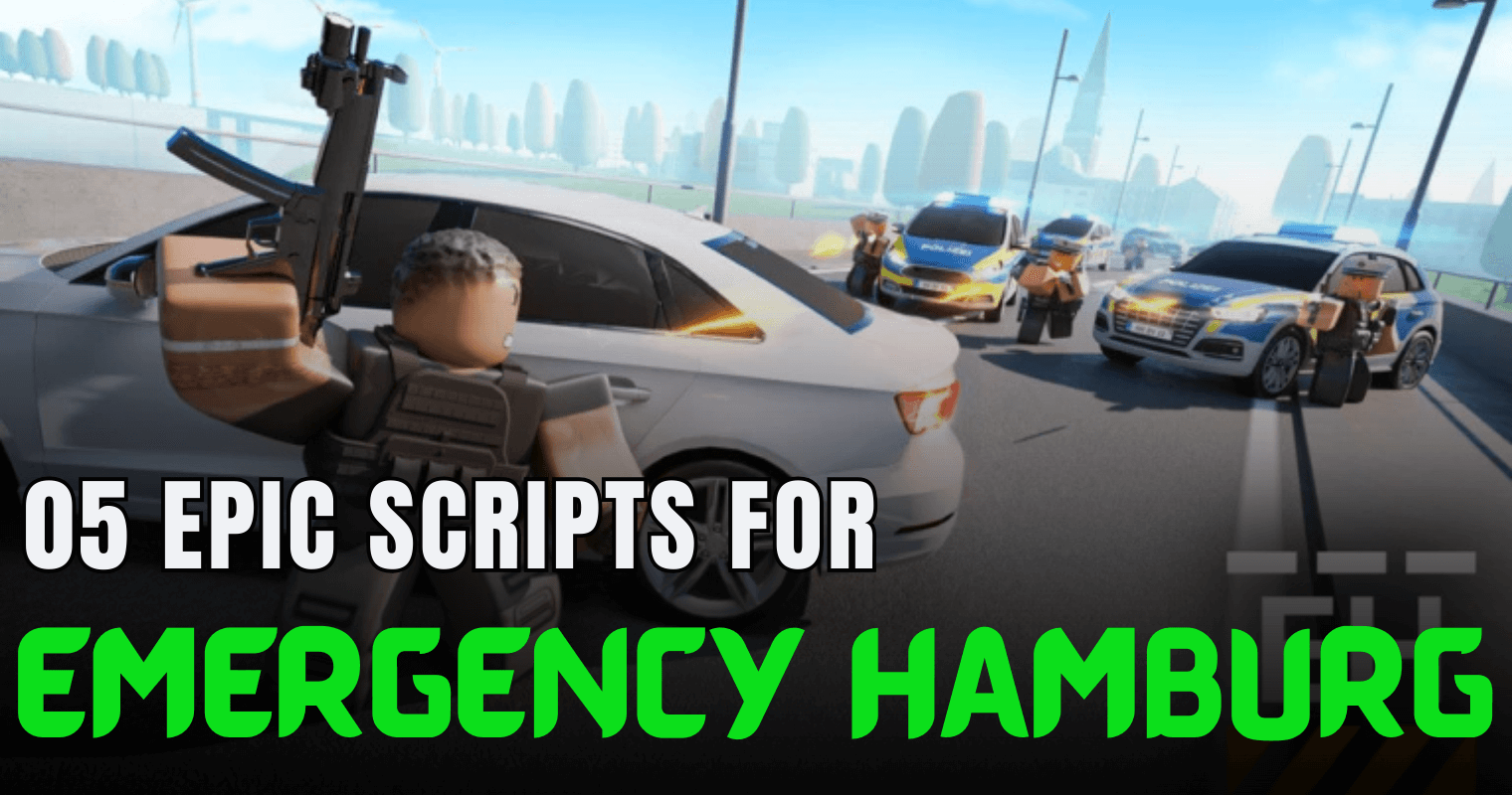 05 Epic Emergency Hamburg Scripts - bloxtrends.com
