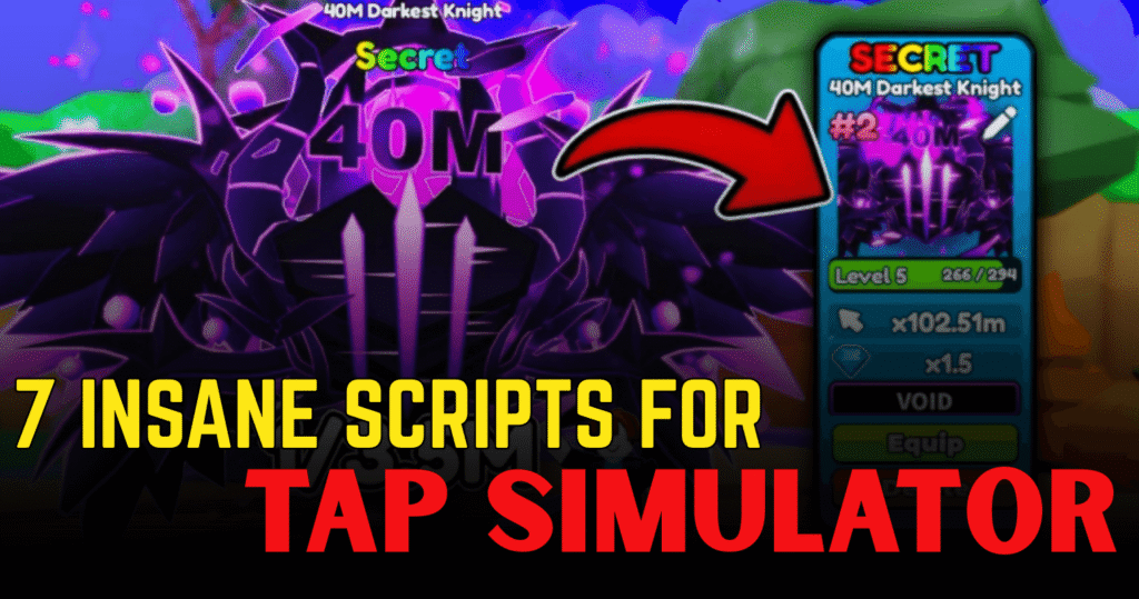 7 Insane Tap Simulator Scripts – OP Auto Tap & Gamepass Unlocks