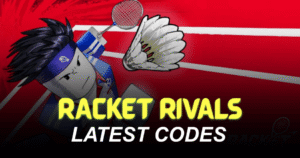 All New Racket Rivals Codes (2026)