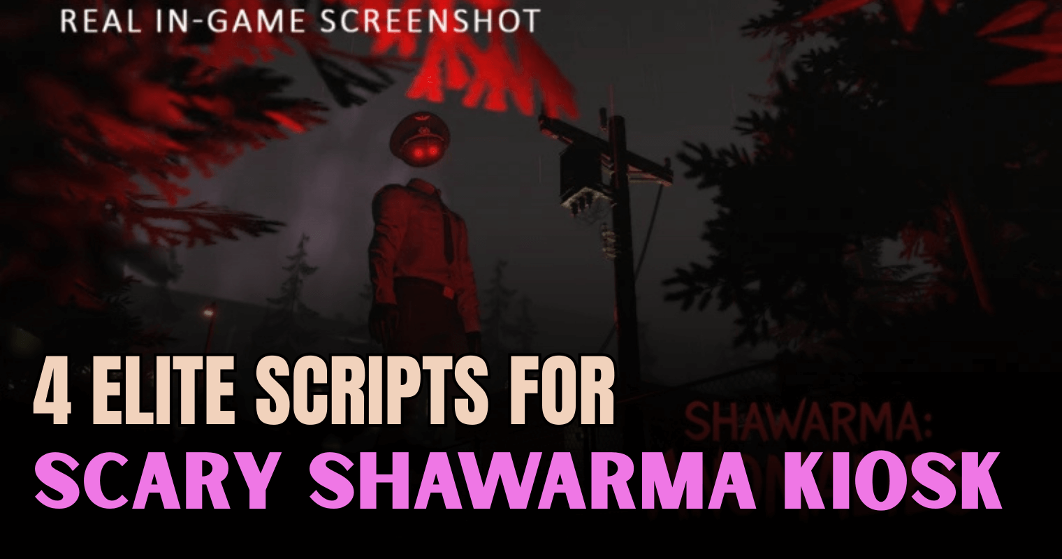 4 Elite Scary Shawarma Kiosk: the ANOMALY Scripts – Auto Make & Anomaly ESP