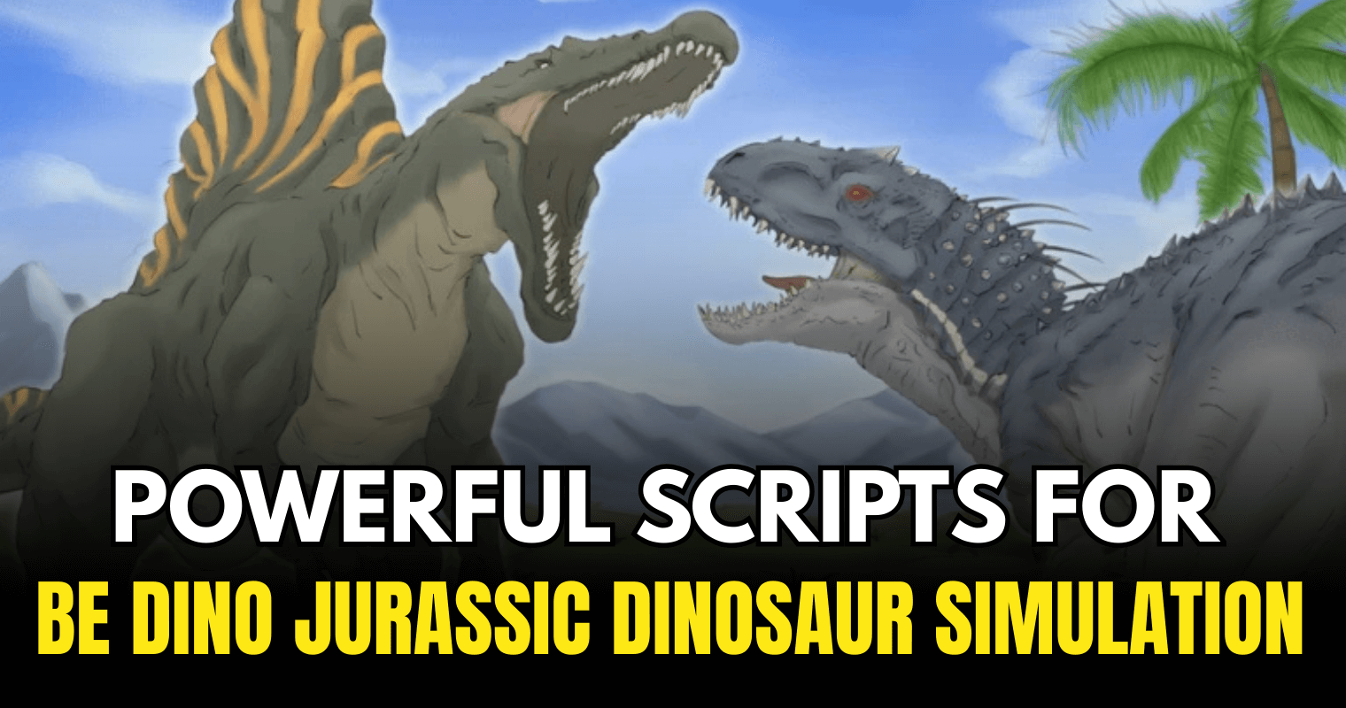 Powerful Be Dino Jurassic Dinosaur Simulation Script