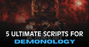 5 Ultimate Demonology Scripts – Ghost ESP, Evidence Finder, Demon Type ...